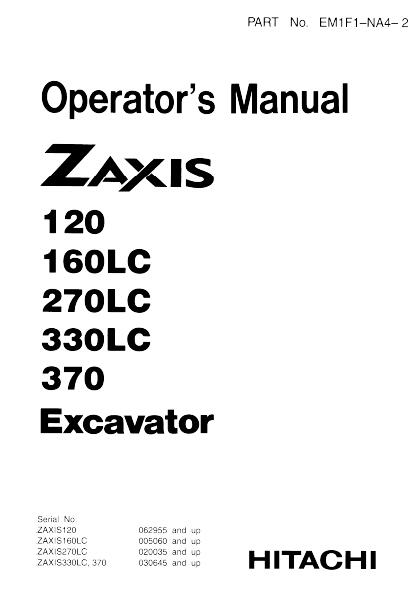 HITACHI ZAXIS 160LC EXCAVATOR Operator manual SN: 005060 and up ...