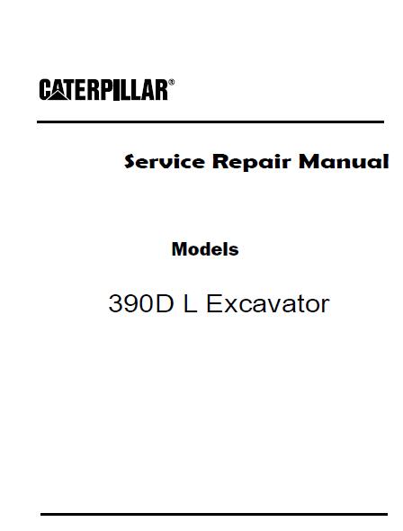 Caterpillar Cat 390D L Excavator (Prefix WBT) Service Repair Manual (W ...