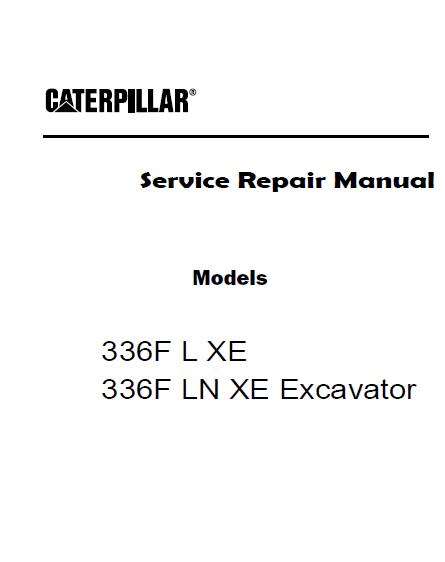 Caterpillar Cat 336F L XE Excavator (Prefix MTW) Service Repair Manual ...